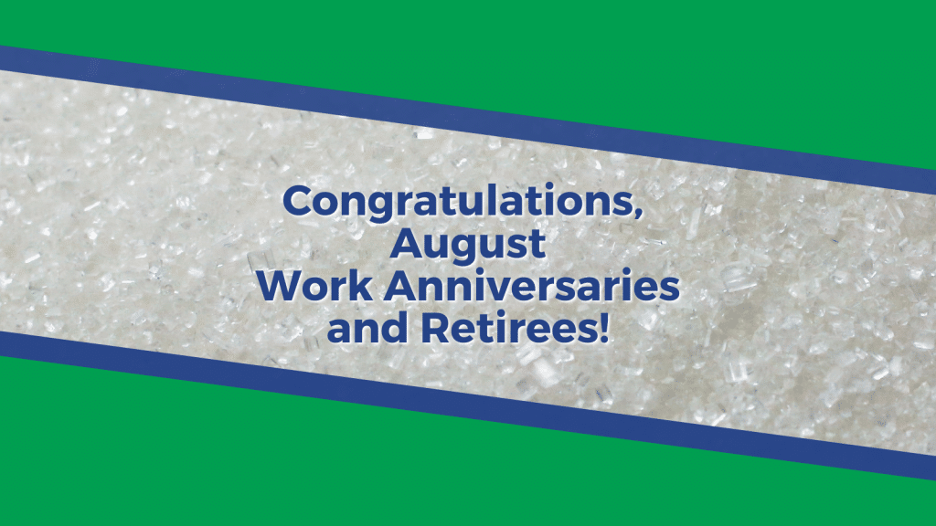 August Work Anniversaries and Retirements - Amalgamated Sugar
